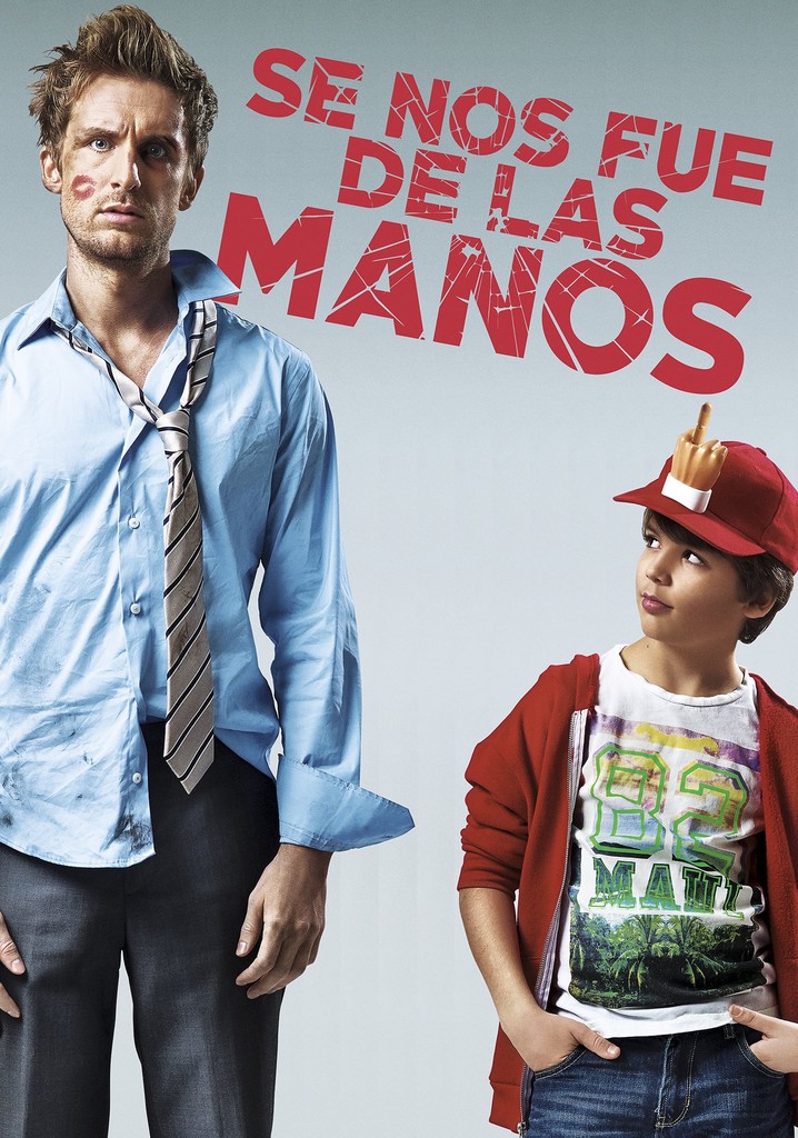 Se nos fue de las manos - película: Ver online Se nos fue de las manos - película: Ver online